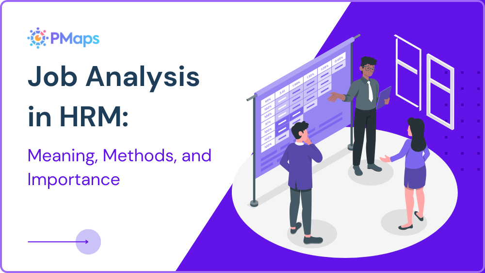 Job Analysis in HRM: Meaning, Methods & Importance